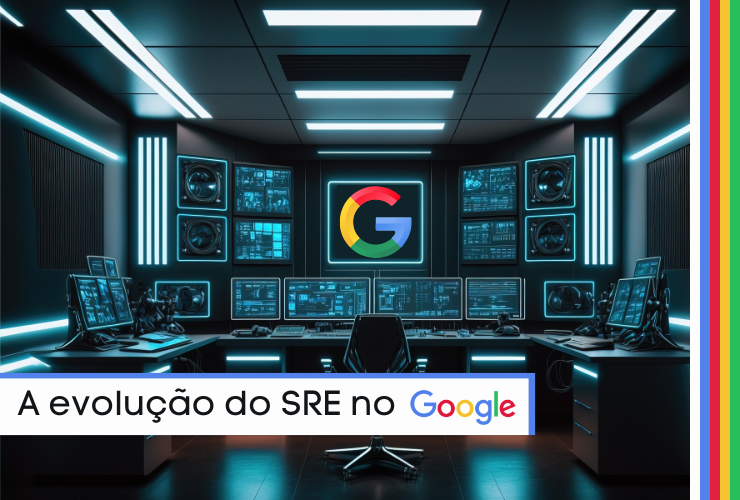 A Evolução do SRE no Google